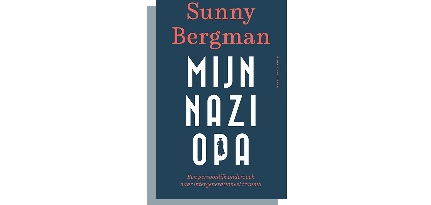 Sunny Bergman schreef een boek over haar nazi-opa. ‘Als hij mijn oma ...