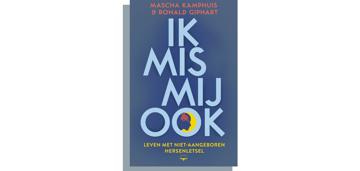 Mascha Kamphuis (52) heeft niet-aangeboren hersenletsel. ‘Die operatie ...