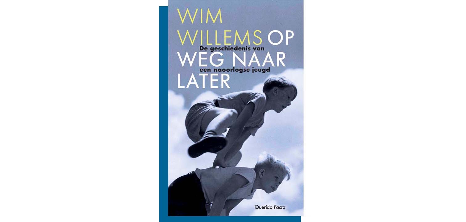 In de jeugd van Wim Willems draaiden de wieken van de verandering ...