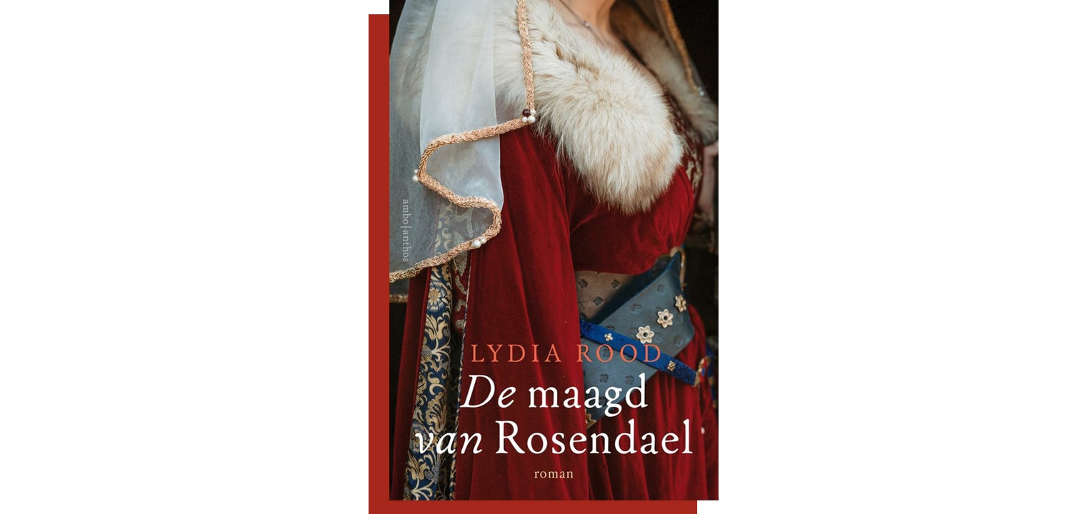 Lydia Rood schreef een historische roman over Maria van Gelre: ‘Niks zo ...