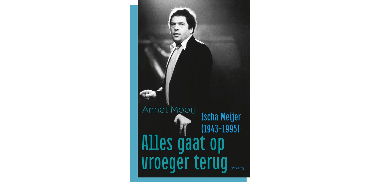 Biograaf Annet Mooij: ‘Bij Ischa Meijer was schaamte een cruciale ...