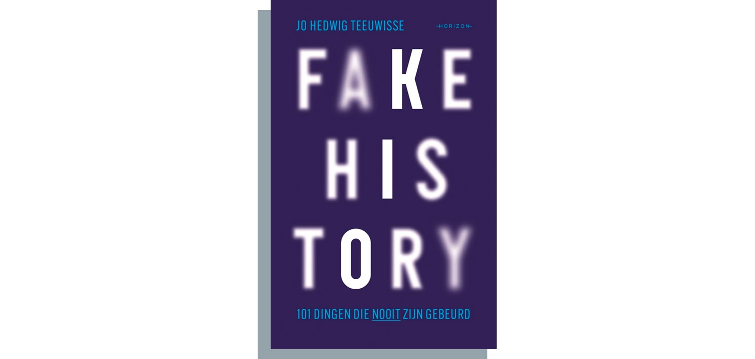 De geschiedenis factchecken met de Fake History Hunter | Trouw
