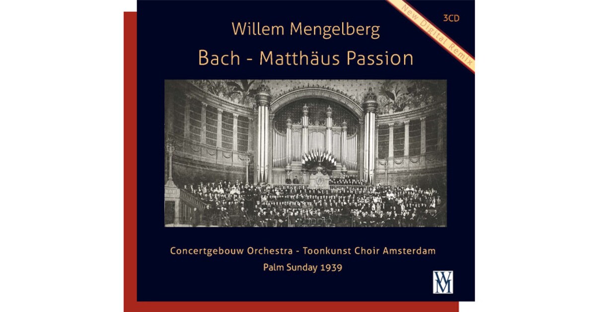 Mengelbergs ‘Matthäus’ klinkt nu majestueus | Trouw