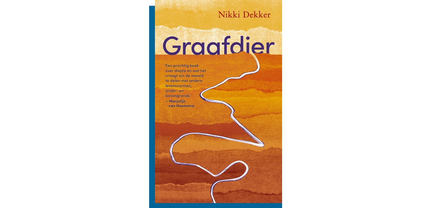 Nikki Dekker graaft naar de reden van ons bestaan | Trouw